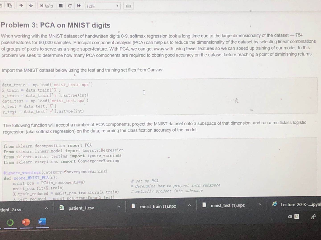 Solved 1 N f Problem 3: PCA on MNIST digits When working | Chegg.com