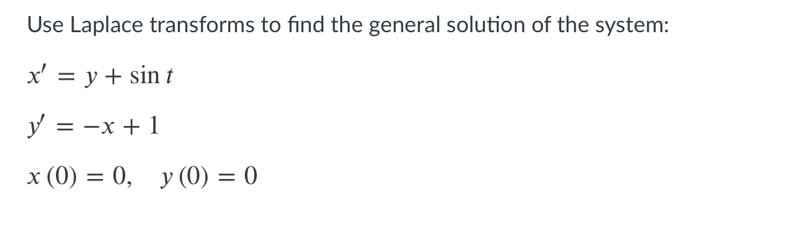 Solved Use Laplace transforms to find the general solution | Chegg.com