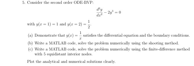 Solved 5. C onsider the second order ODE-BVP : Ry dr2 with | Chegg.com