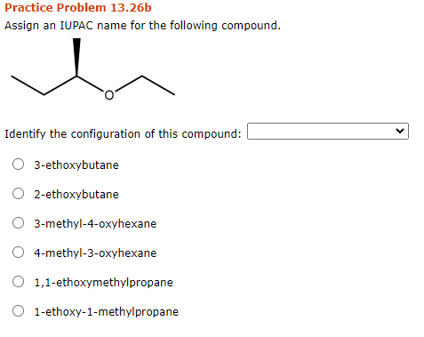 Solved Practice Problem 13.26b Assign an IUPAC name for the | Chegg.com