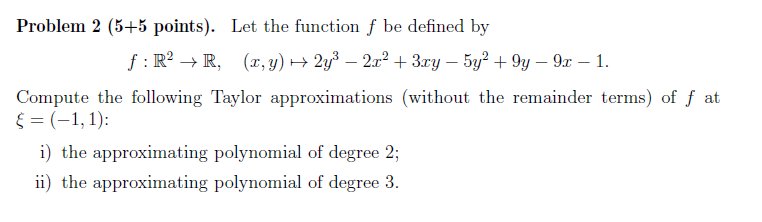 Solved Problem 2(5+5 points ). Let the function f be defined | Chegg.com