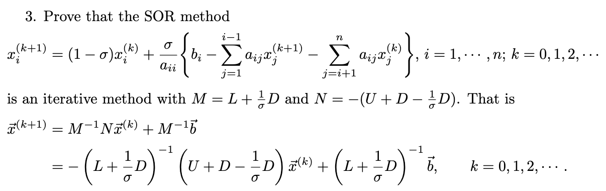 Solved 3. Prove that the SOR method αερίου - 1 - ολα ...{» | Chegg.com