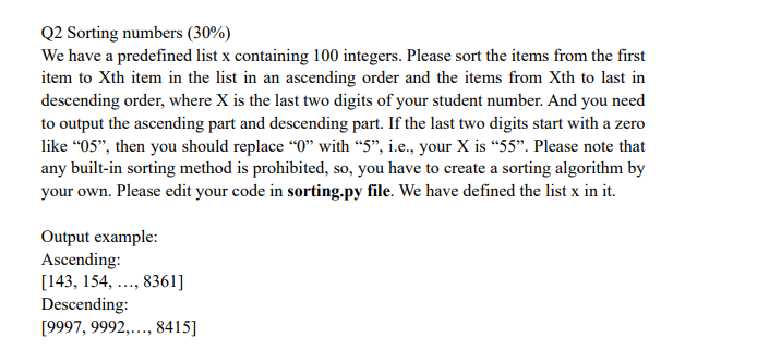 Solved Q2 Sorting numbers (30%) We have a predefined list x | Chegg.com