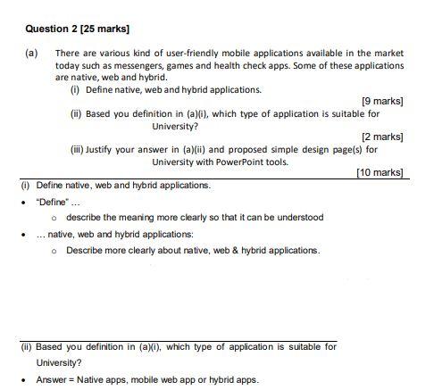 Solved Question 2 [25 marks] (a) There are various kind of | Chegg.com