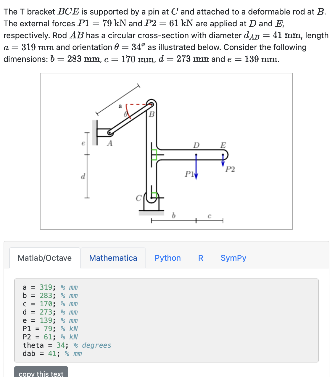 Solved The T bracket BCE is supported by a pin at C and | Chegg.com Solved The T bracket BCE is supported by a pin at C and | Chegg.com
