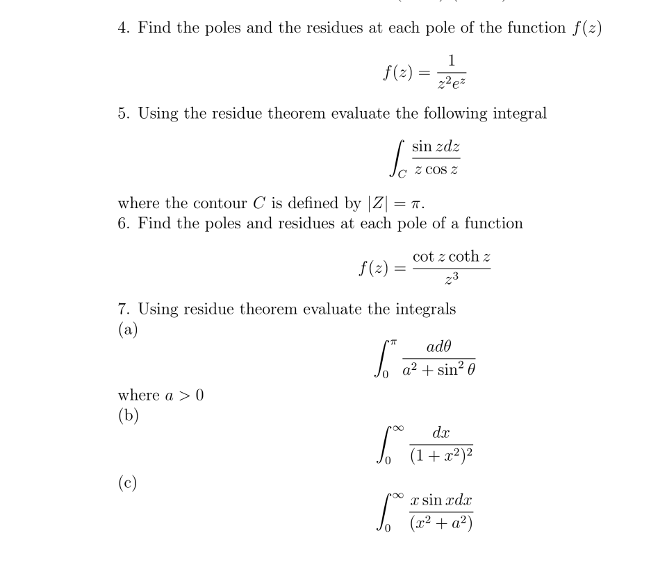 Solved 4. Find the poles and the residues at each pole of | Chegg.com