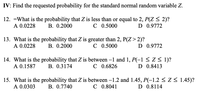 Solved IV: Find the requested probability for the standard | Chegg.com