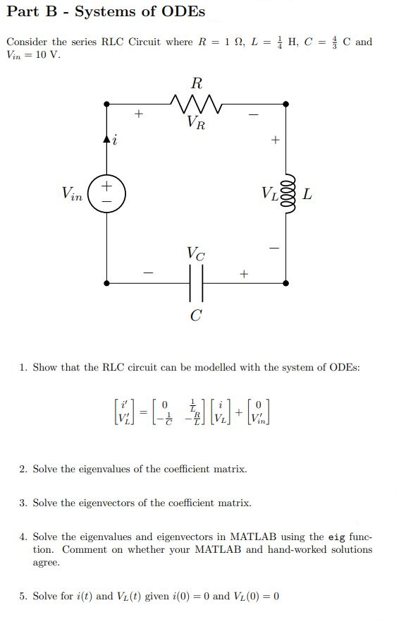 Solved: Part B Systems Of ODES - Consider The Series RLC C... | Chegg.com