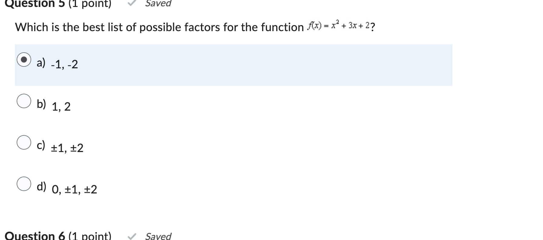 Solved Question 5 (1 ﻿point)SavedWhich is ﻿the best list of | Chegg.com