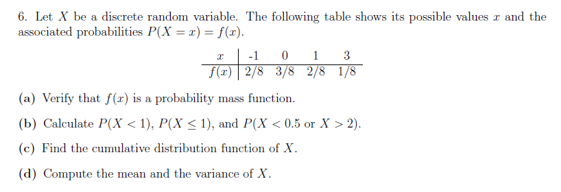 Solved 6. Let X be a discrete random variable. The following | Chegg.com