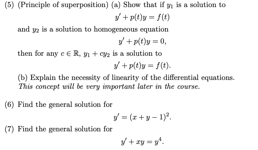 Solved (5) (Principle of superposition) (a) Show that if yı | Chegg.com