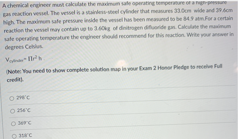 Solved A chemical engineer must calculate the maximum safe | Chegg.com
