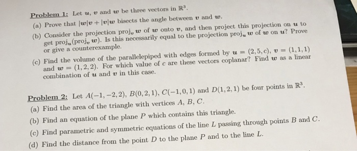 Solved Problem l: Let u, v and w be three vectors in R3 (a) | Chegg.com