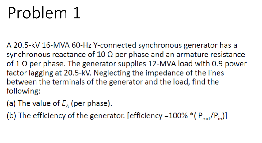 Solved A 20.5-kV 16-MVA 60-Hz Y-connected synchronous | Chegg.com