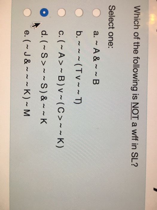 Solved Which of the following is NOT a wff in SL? Select | Chegg.com