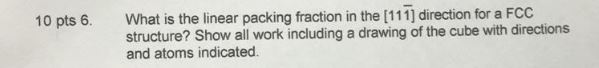 Solved What is the linear packing fraction in the [111] | Chegg.com