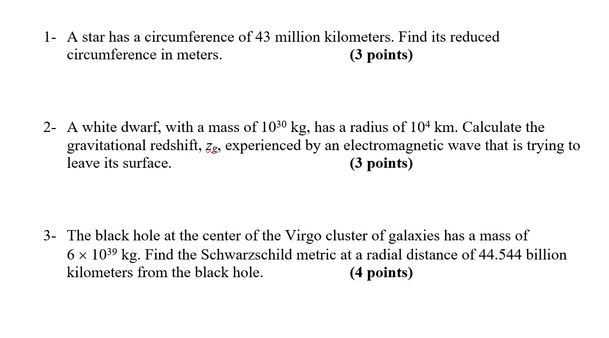 Solved 1- A star has a circumference of 43 million | Chegg.com
