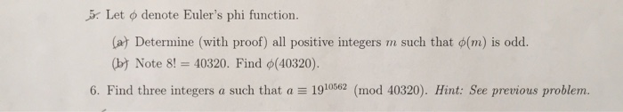 Solved Let denote Euler's phi function. (a) Determine | Chegg.com