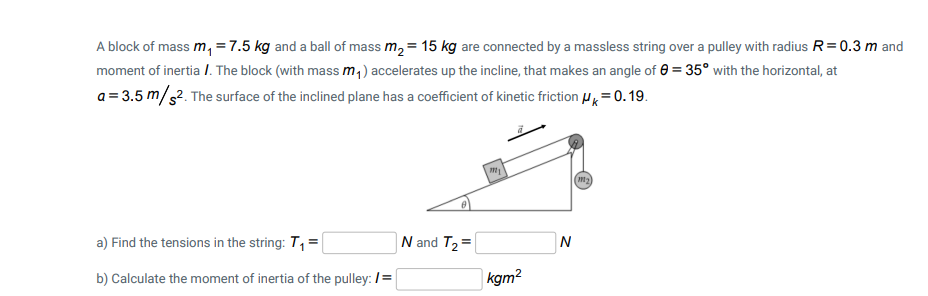 Solved A block of mass m = 7.5 kg and a ball of mass m2 = 15 | Chegg.com