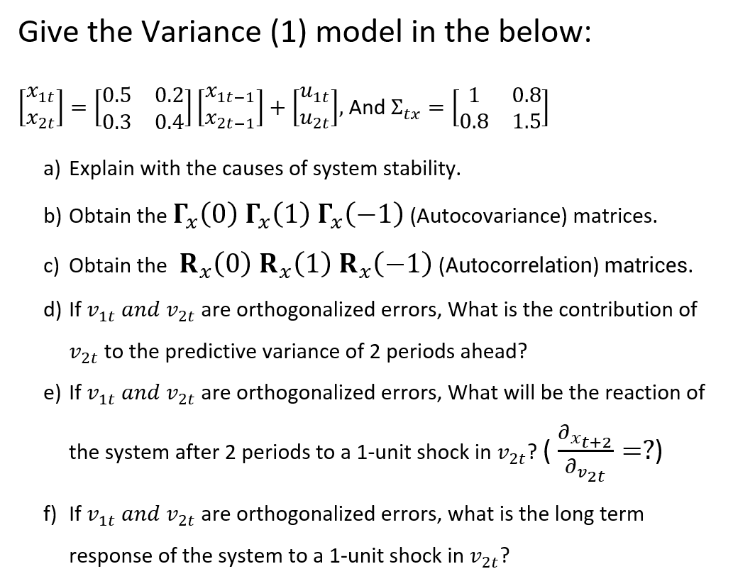 Give the Variance (1) model in the below: [x2] = 10:5 | Chegg.com