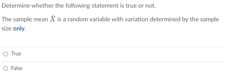 Solved Determine whether the following statement is true or | Chegg.com