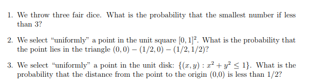 1. We throw three fair dice. What is the probability | Chegg.com