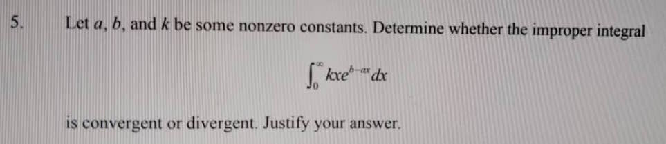 Solved S Let a, b, and k be some nonzero constants. | Chegg.com
