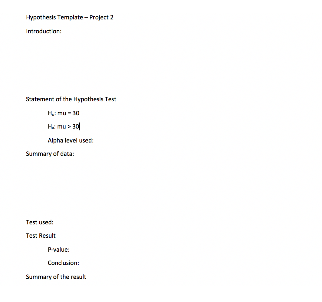 Solved Hypothesis Template - Project 2 Introduction: | Chegg.com