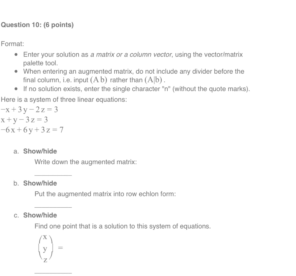 Solved Question 10: (6 points) Format: • Enter your solution | Chegg.com