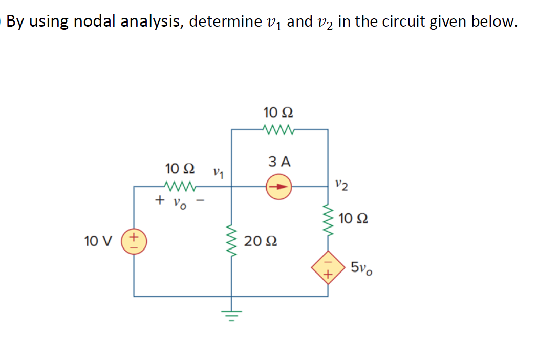 Solved By using nodal analysis, determine v1 and v2 in the | Chegg.com
