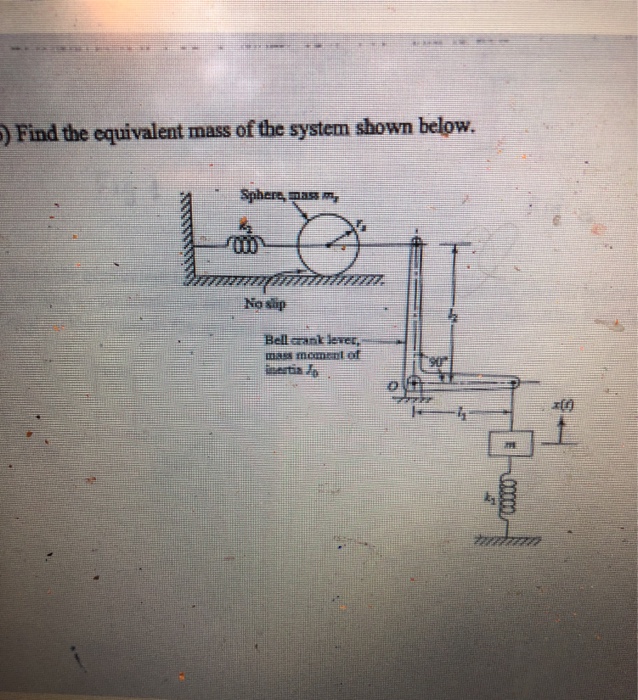 Solved ) Find the equivalent mass of the system shown below. | Chegg.com
