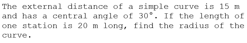 Solved The external distance of a simple curve is 15 m and | Chegg.com