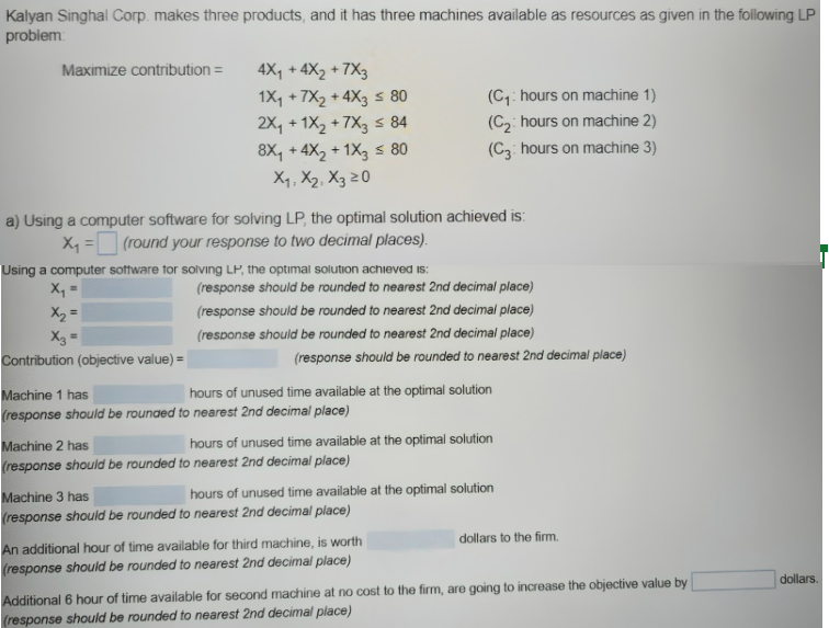 Solved Kalyan Singhal Corp. makes three products, and it has | Chegg.com