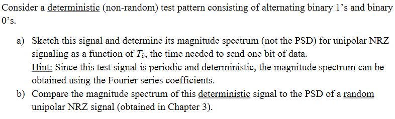 Solved Consider a deterministic (non-random) test pattern | Chegg.com