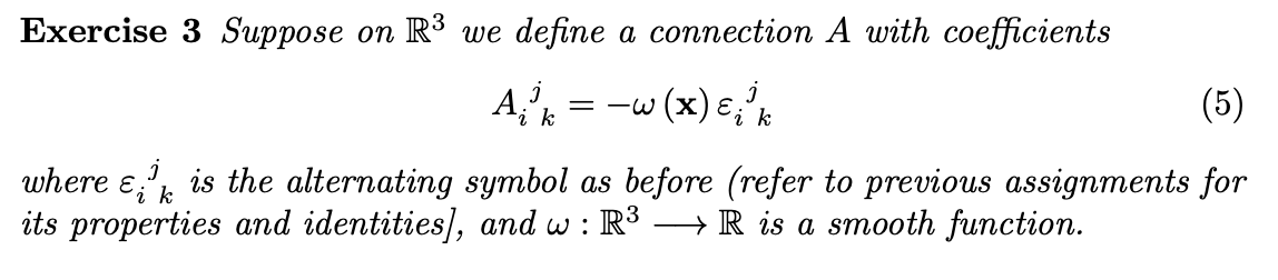 Solved Exercise 3 Suppose on R3 we define a connection A | Chegg.com