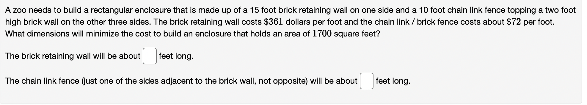 Solved A zoo needs to build a rectangular enclosure that is | Chegg.com