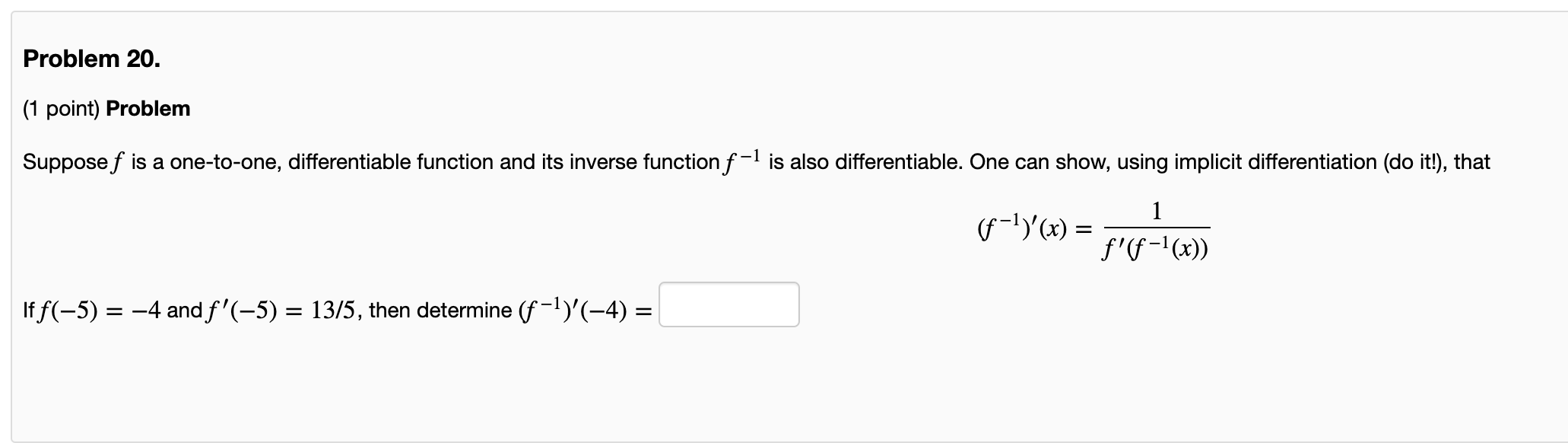 Solved Problem 20. (1 point) Problem Suppose f is a | Chegg.com