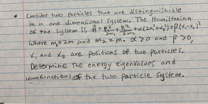 Solved in a Consider two particles that are distinguistible | Chegg.com