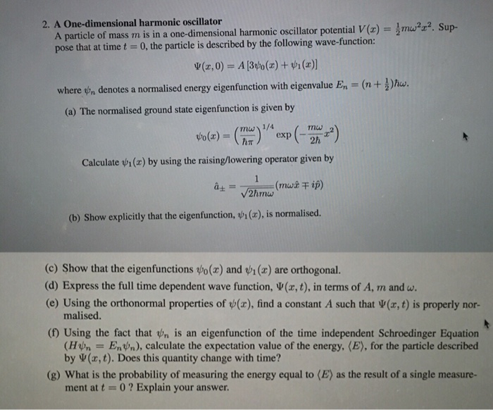 Solved particle of mass m is in a one-dimensional harmonic | Chegg.com