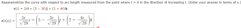 Solved Reparametrize the curve with respect to arc length | Chegg.com