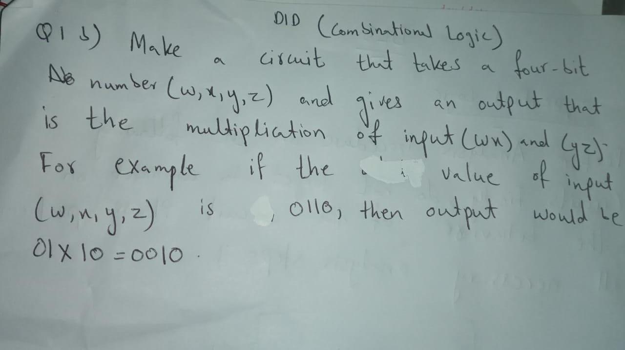 Solved DID (combinational Logic) ♡ I b) Make Ale number (w, | Chegg.com