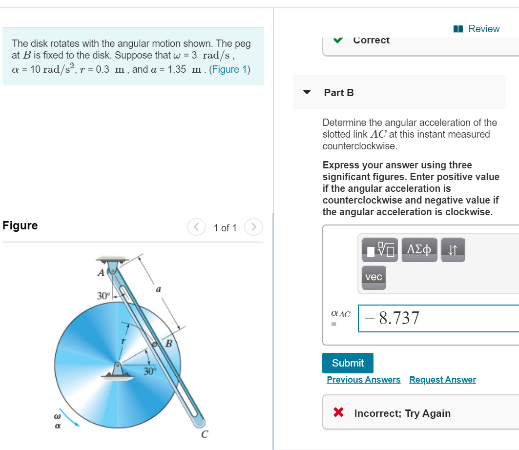 Solved Review Correct The disk rotates with the angular | Chegg.com