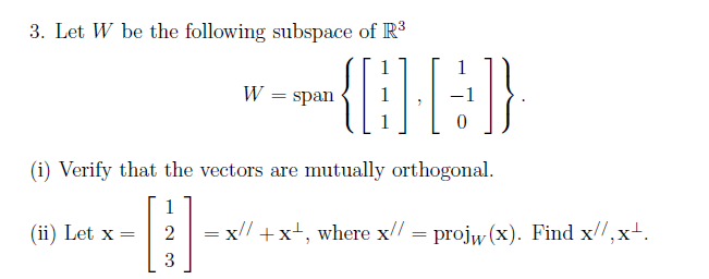 Solved (i) Verify that the vectors are mutually orthogonal. | Chegg.com