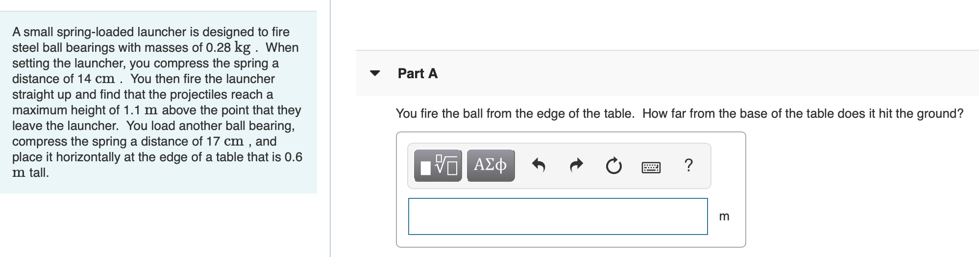 Solved Part A A small spring-loaded launcher is designed to | Chegg.com