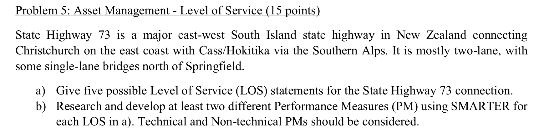 Solved Problem 5: Asset Management - Level of Service (15 | Chegg.com