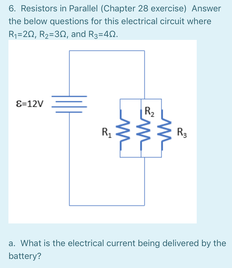 Solved 6. Resistors in Parallel (Chapter 28 exercise) Answer | Chegg.com