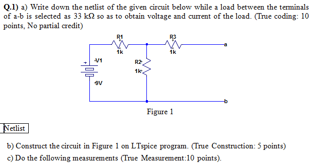 Solved Q 1 A Write Down The Netlist Of The Given Circuit