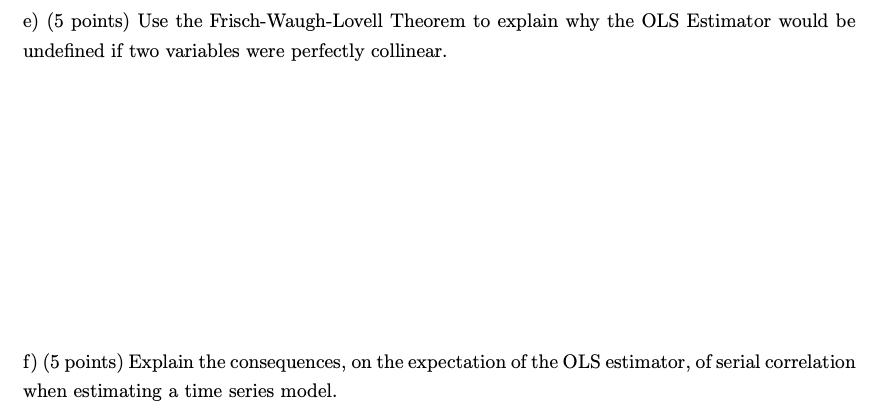 Solved e) (5 points) Use the Frisch-Waugh-Lovell Theorem to | Chegg.com