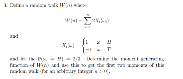 Solved Define a random walk W(n) | Chegg.com