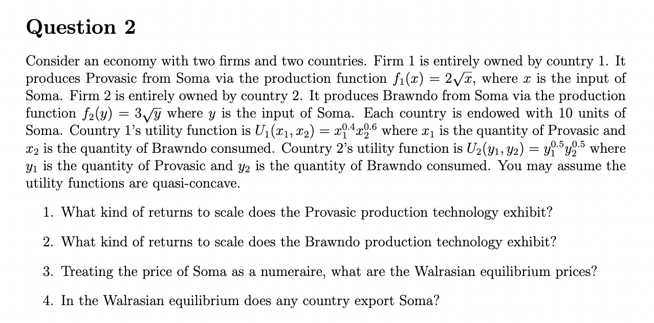 Solved Consider an economy with two firms and two countries. | Chegg.com